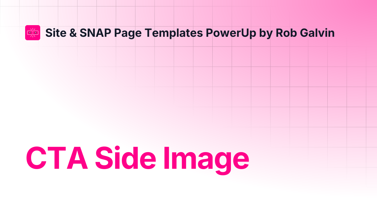CTA Side Image | Site & SNAP Page Templates PowerUp by Rob Galvin